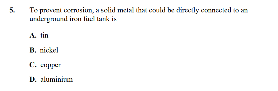 Solved 5. To prevent corrosion, a solid metal that could be | Chegg.com