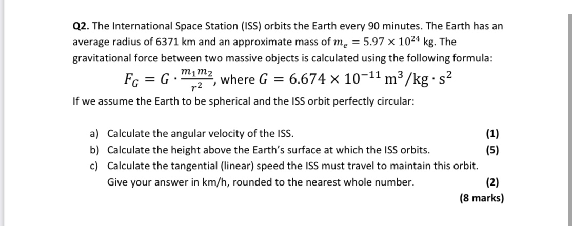 Solved The International Space Station (ISS) orbits the | Chegg.com