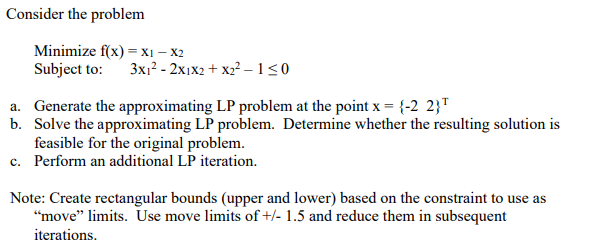 Solved Consider the problem Minimize f(x)=x1−x2 Subject to: | Chegg.com