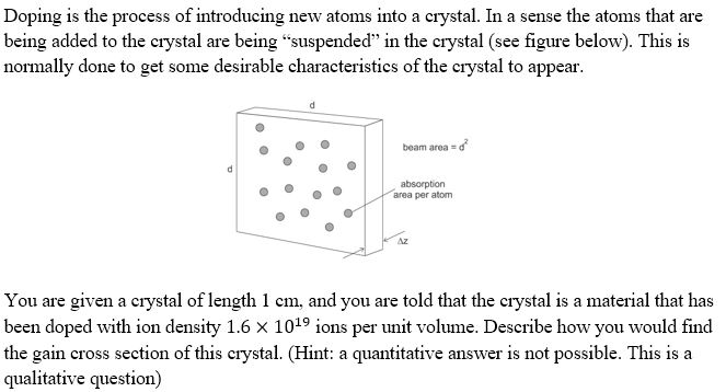 Solved Doping is the process of introducing new atoms into a | Chegg.com