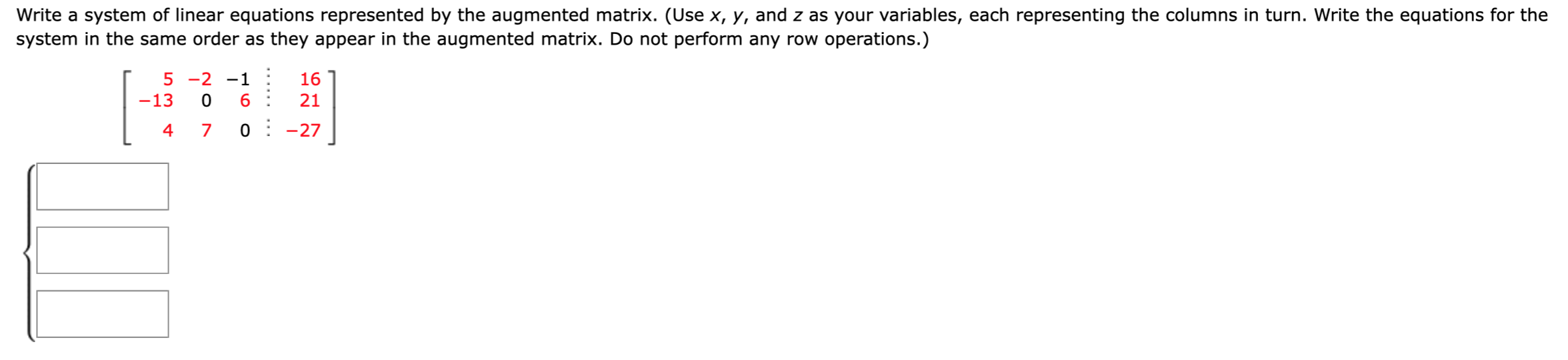 Solved Write a system of linear equations represented by the | Chegg.com