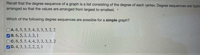 Solved Recall that the degree sequence of a graph is a list | Chegg.com Solved Recall that the degree sequence of a graph is a list | Chegg.com