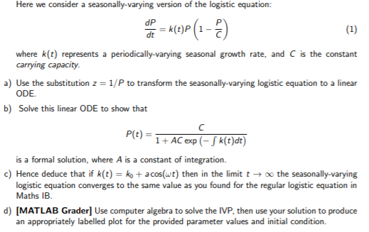 Solved Here we consider a seasonally-varying version of the | Chegg.com