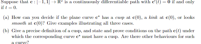 Solved Suppose that c : [−1,1] →R2 is a continuously | Chegg.com