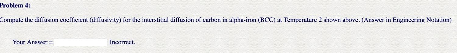 Solved ompute the diffusion coefficient (diffusivity) for | Chegg.com