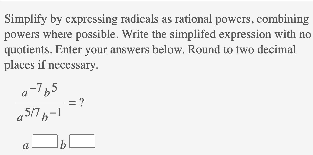 Solved Simplify by expressing radicals as rational powers, | Chegg.com