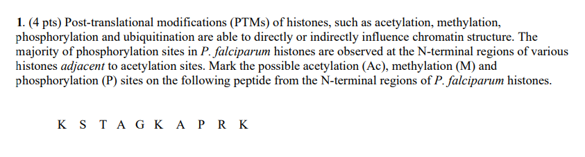 1. (4 pts) Post-translational modifications (PTMs) of | Chegg.com