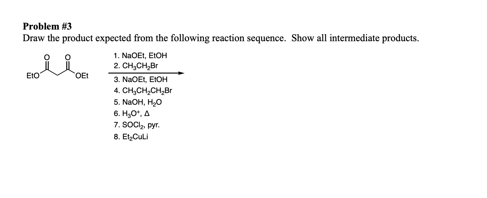 Solved Problem #3 Draw the product expected from the | Chegg.com