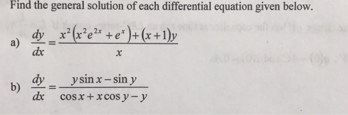 Solved Find the general solution of each differential | Chegg.com