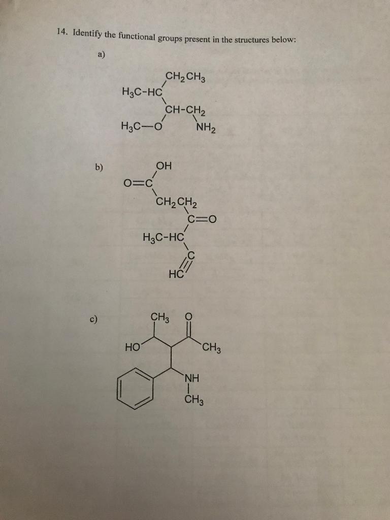 Solved 14. Identify the functional groups present in the | Chegg.com