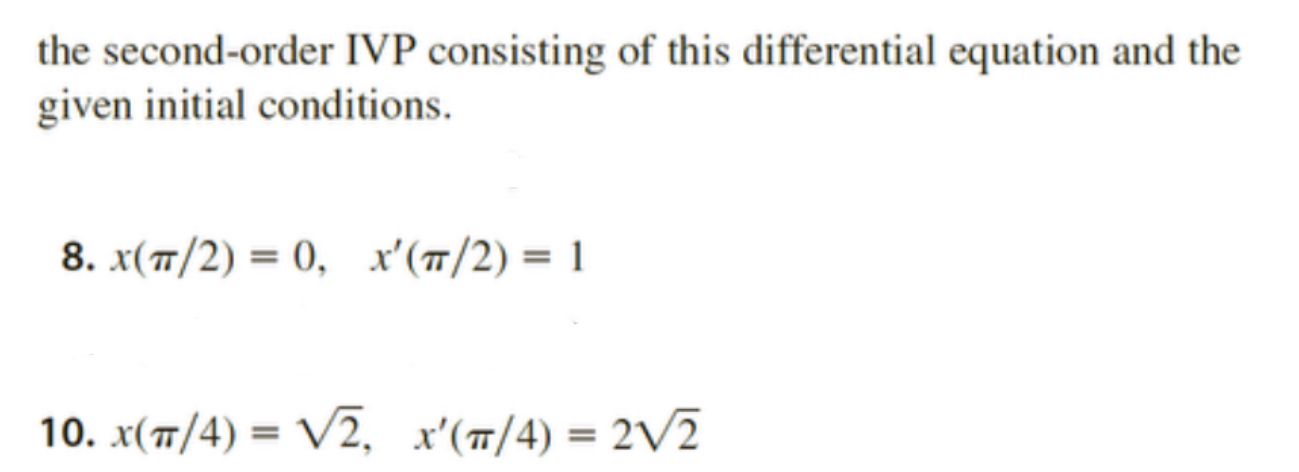 the second-order IVP consisting of this differential | Chegg.com