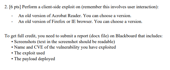 Solved 2. [6 pts] Perform a client-side exploit on (remember | Chegg.com
