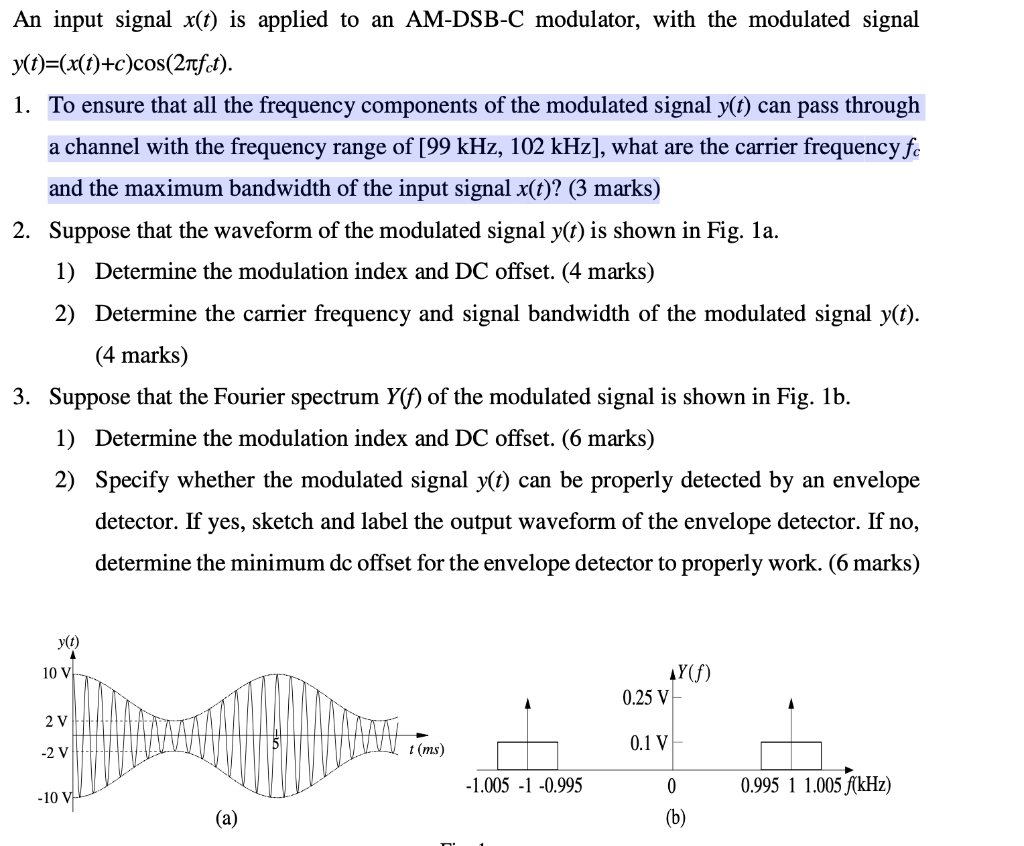 Solved An input signal x(t) is applied to an AM-DSB-C | Chegg.com