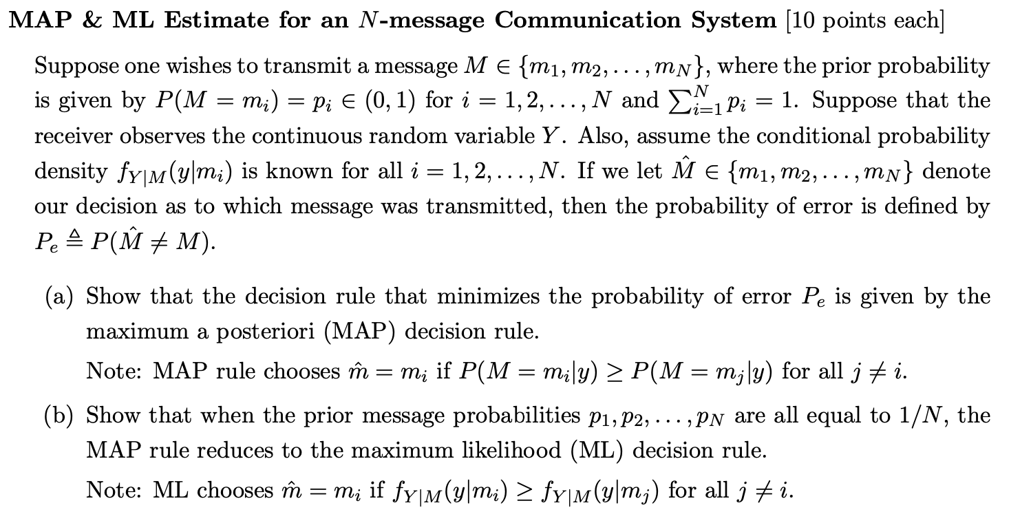 = 1,2,. .. MAP & ML Estimate for an N-message | Chegg.com