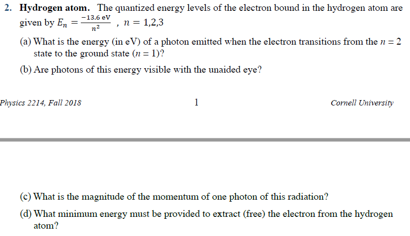 Solved 2. Hydrogen atom. The quantized energy levels of the | Chegg.com
