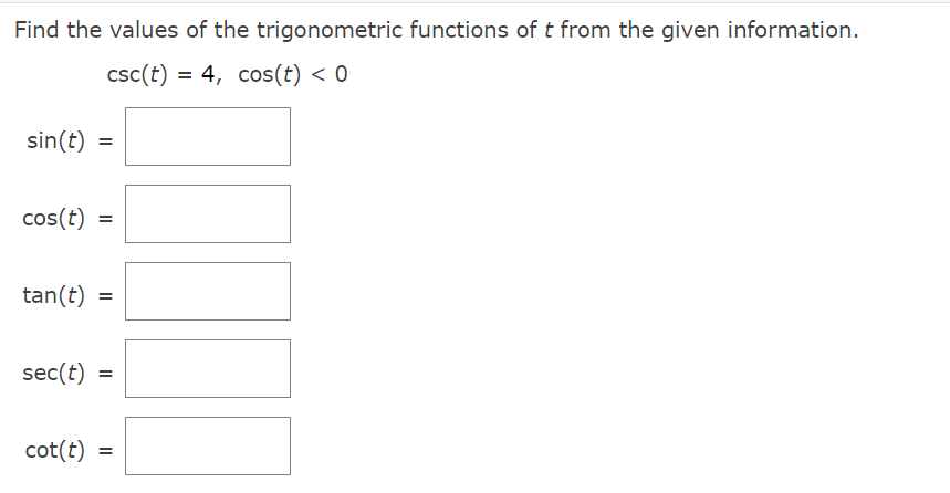 [Solved]: Find the values of the trigonometric functions o