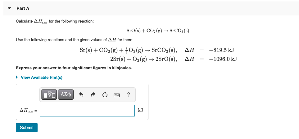 Solved Part A Calculate Hrxn for the following reaction: | Chegg.com