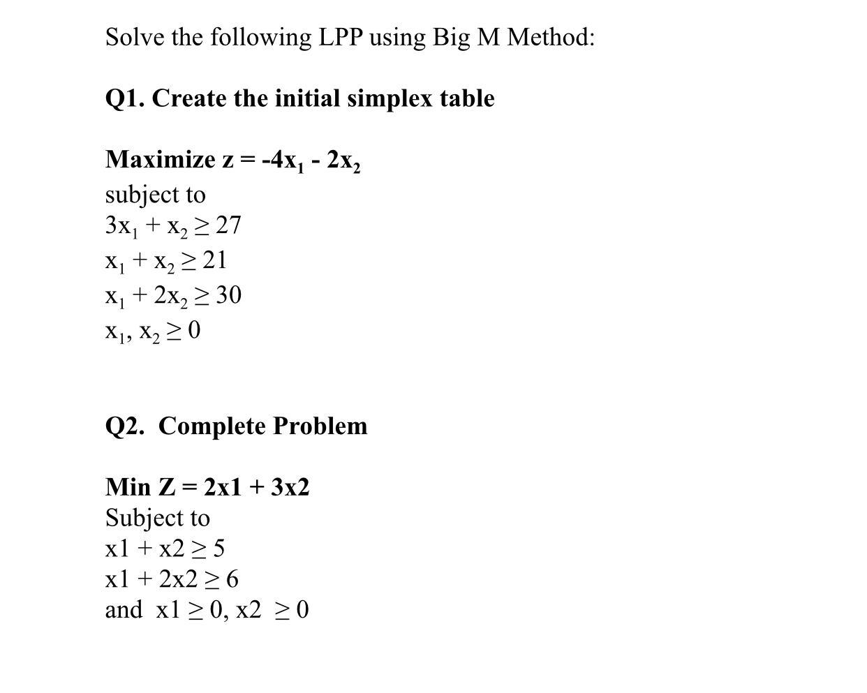 Solved Solve the following LPP using Big M Method: Q1. | Chegg.com
