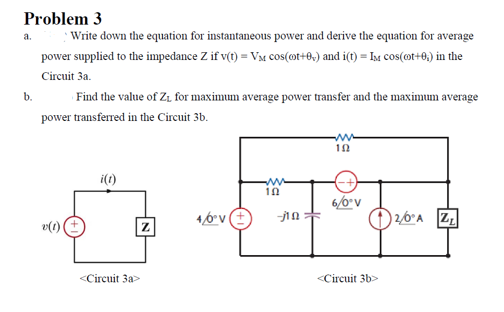 Solved Problem 3 a. : Write down the equation for | Chegg.com