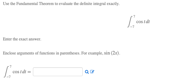 Solved Use the Fundamental Theorem to evaluate the definite | Chegg.com