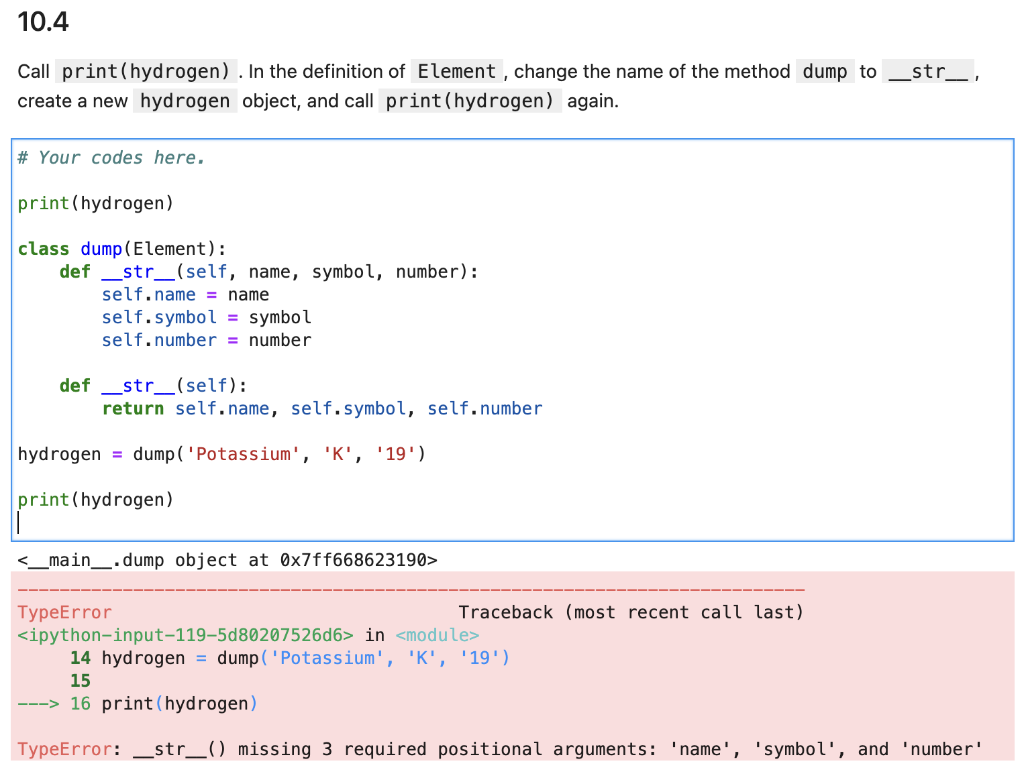 Solved 10.4 Call print (hydrogen). In the definition of | Chegg.com