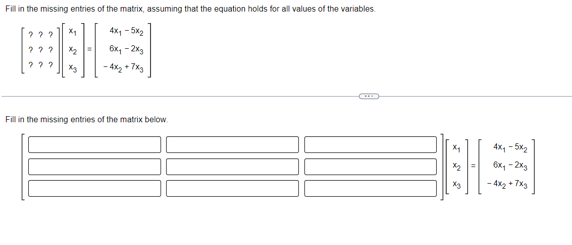 Solved Fill in the missing entries of the matrix, assuming | Chegg.com