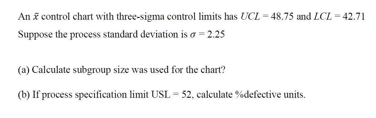 Solved An Ã control chart with three-sigma control limits | Chegg.com