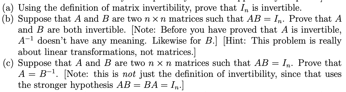 Solved (a) Using the definition of matrix invertibility, | Chegg.com