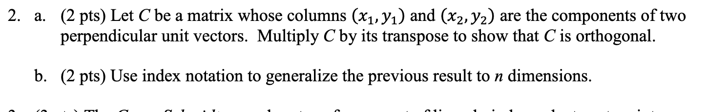 Solved a. (2 pts) Let C be a matrix whose columns (x1,y1) | Chegg.com