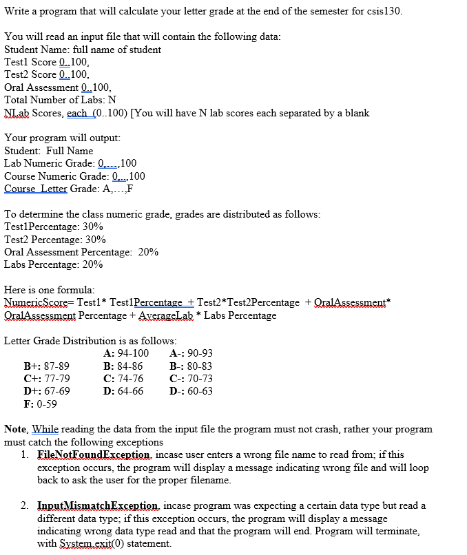 Solved Write a program that will calculate your letter grade | Chegg.com
