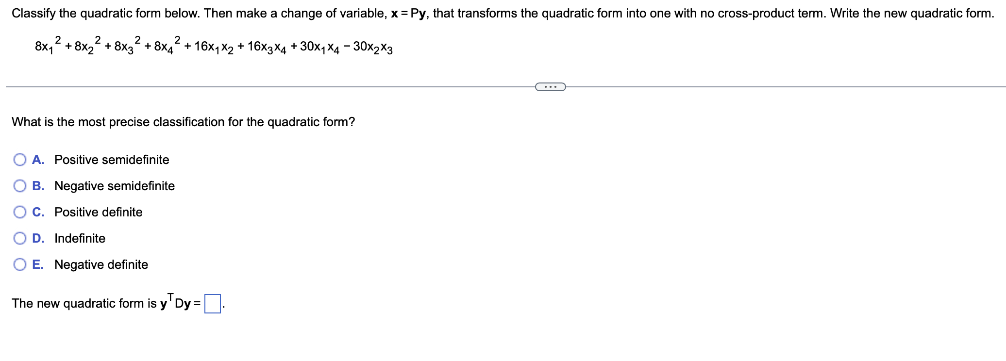 Solved Classify the quadratic form below. Then make a change | Chegg.com