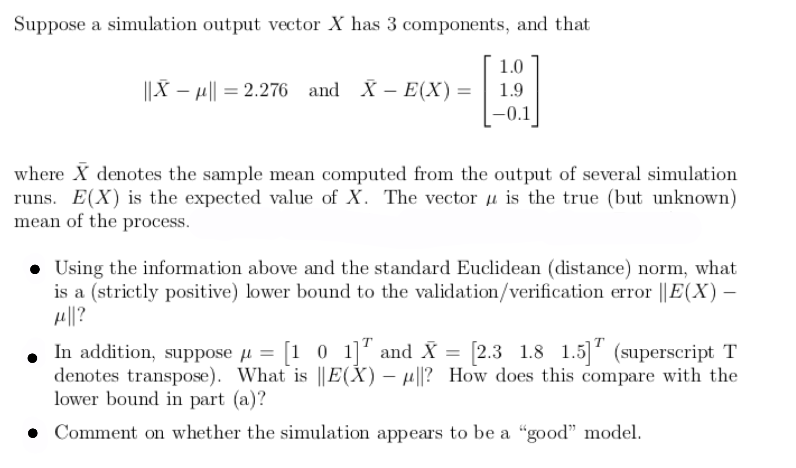 Solved Suppose a simulation output vector X has 3 | Chegg.com