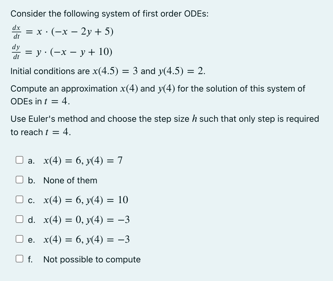 Solved Consider the following system of first order ODES: dx | Chegg.com