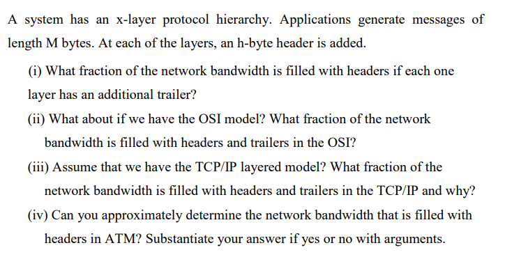 Solved A system has an x-layer protocol hierarchy. | Chegg.com