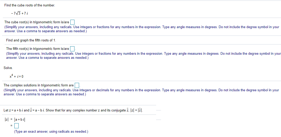 Solved Find the cube roots of the number. - 7/3 +7 The cube | Chegg.com