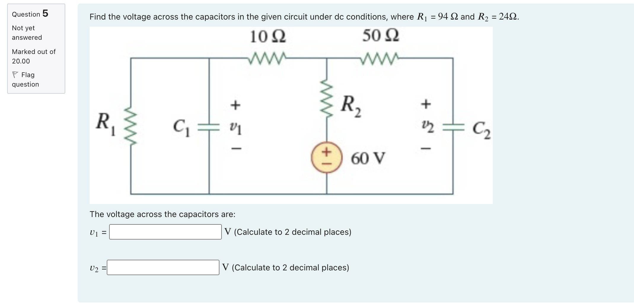 Solved Question 5 = Not yet answered Find the voltage across | Chegg.com