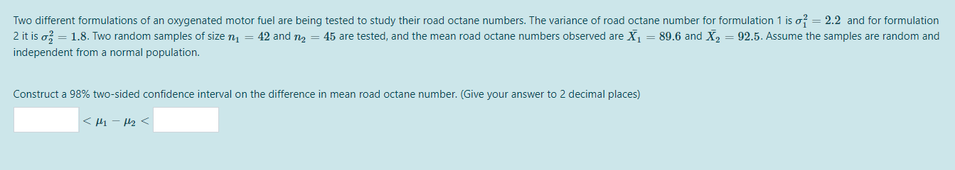 Solved Two different formulations of an oxygenated motor | Chegg.com