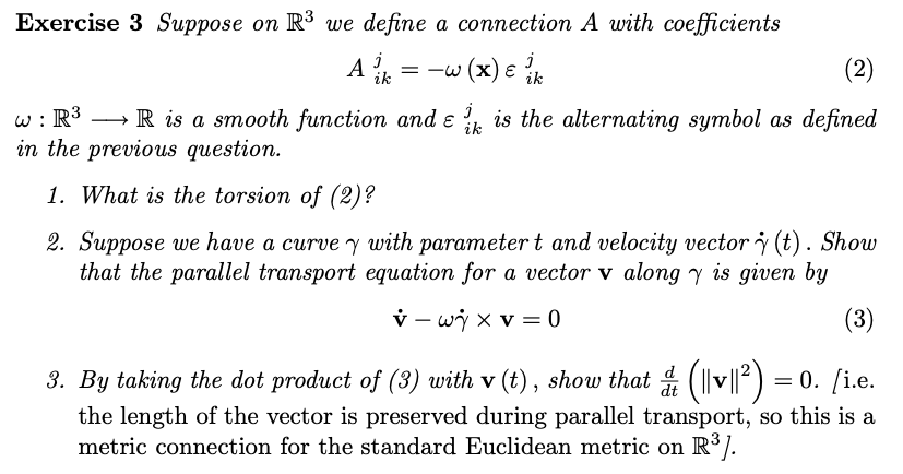 Exercise 3 Suppose on R3 we define a connection A | Chegg.com