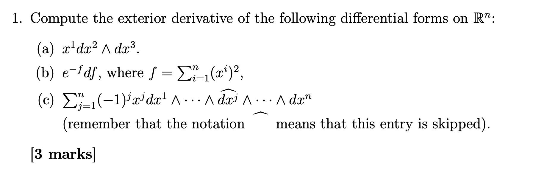 1. Compute the exterior derivative of the following | Chegg.com