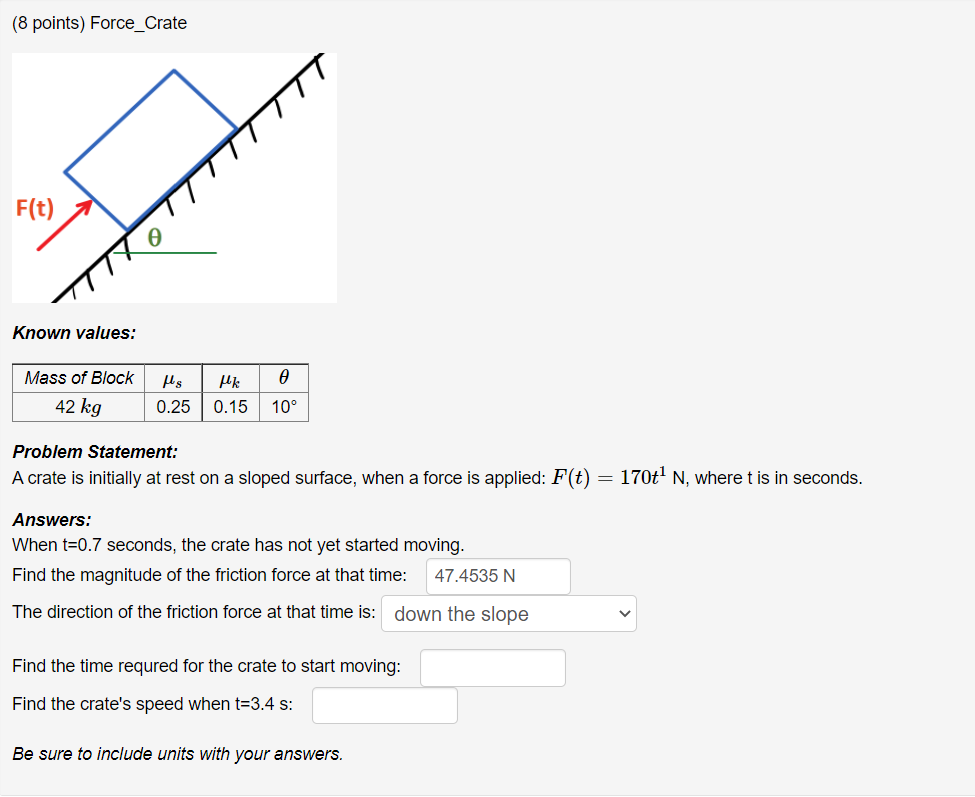 Solved (8 points) Force_Crate Known values: Problem | Chegg.com