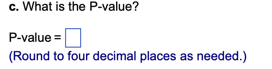 Solved Decide whether to reject the null hypothesis. Choose | Chegg.com