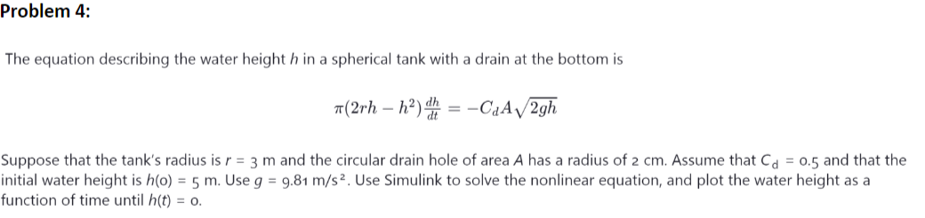 Solved The equation describing the water height h in a | Chegg.com