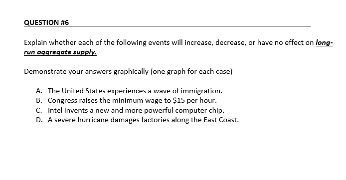Solved QUESTION #6 Explain whether each of the following | Chegg.com