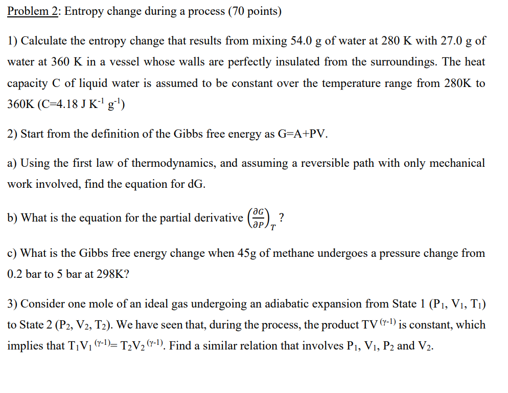 Solved Problem 2: Entropy change during a process (70 | Chegg.com