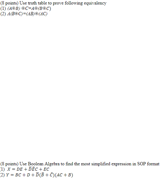 Solved (8 points) Use truth table to prove following | Chegg.com