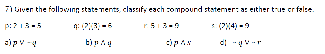 Solved 7) Given the following statements, classify each | Chegg.com