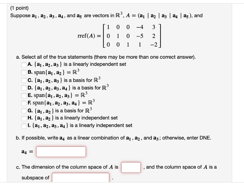 Solved (1 point) Suppose aj, a2, az , a4, and as are vectors | Chegg.com
