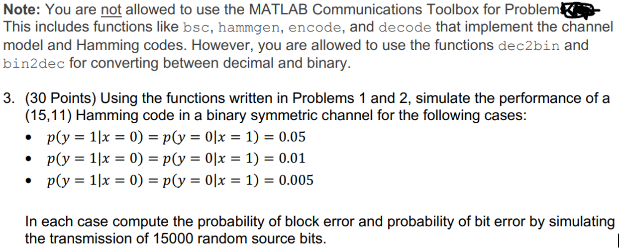 Note: You are not allowed to use the MATLAB | Chegg.com