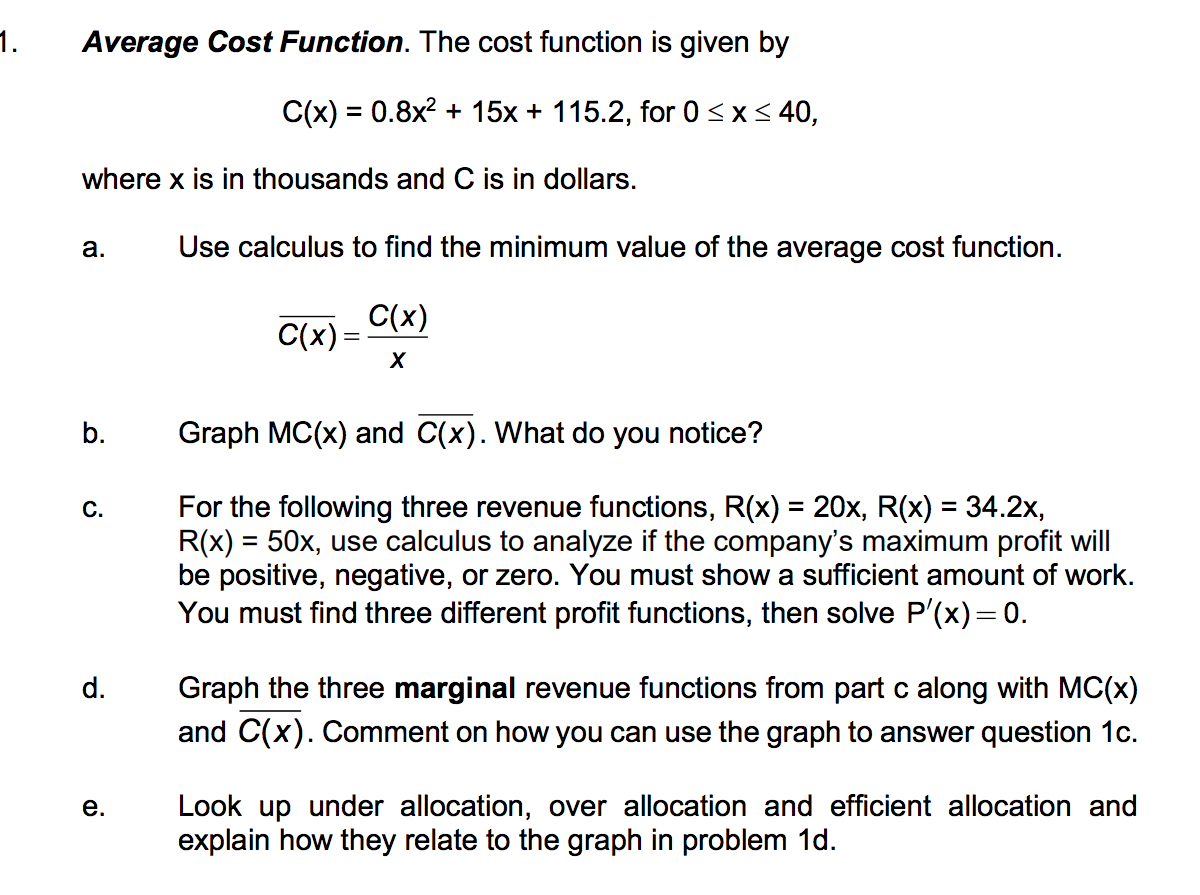 Solved 1. Average Cost Function. The cost function is given | Chegg.com