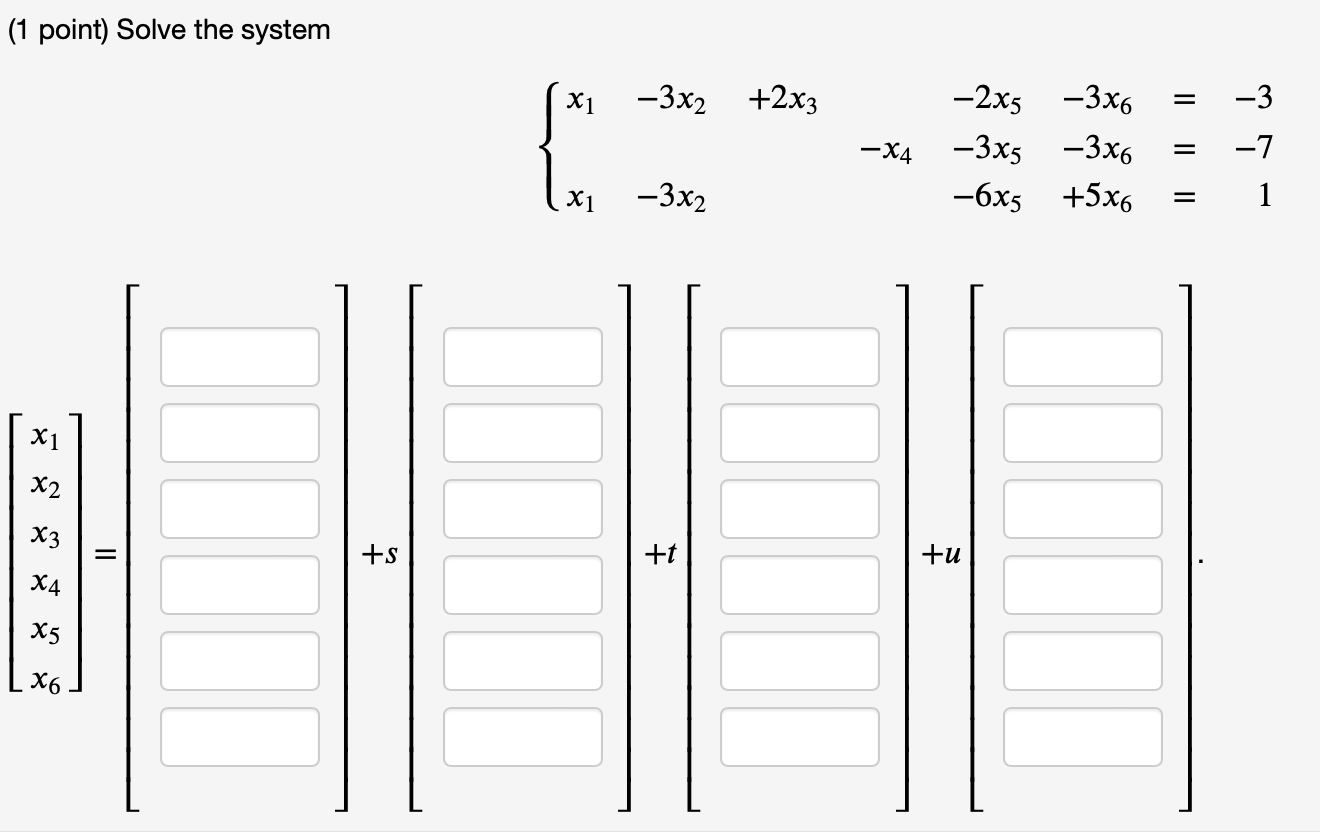 Solved (1 point) Solve the system(1 point) If | Chegg.com